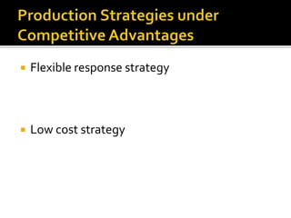 Different production strategies | PPTX