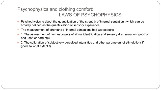 Different psyco physics law of clothing comfort | PPTX | Physics | Science
