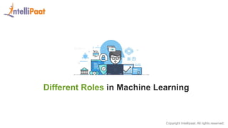 Different Roles in Machine Learning Career | PPTX