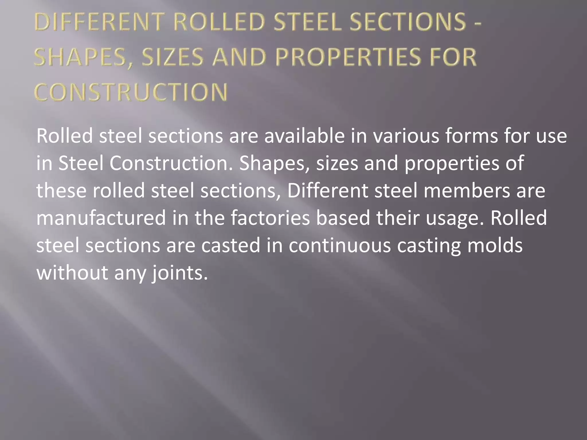 Different rolled steel bars and sections | PPTX