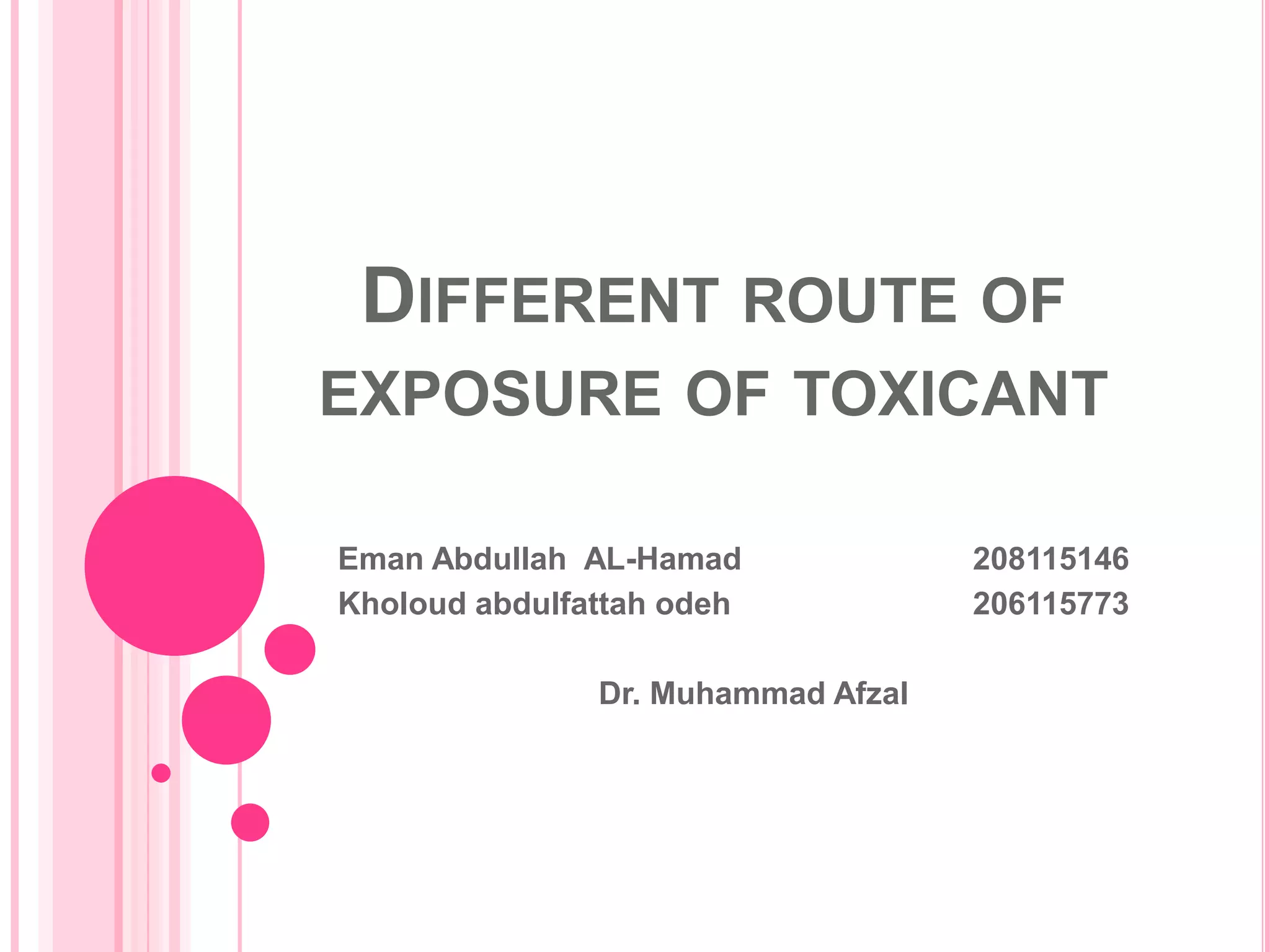 Different route of exposure of toxicant | PPTX