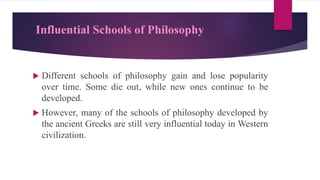 Different school of thoughts in phiosophy | PPTX
