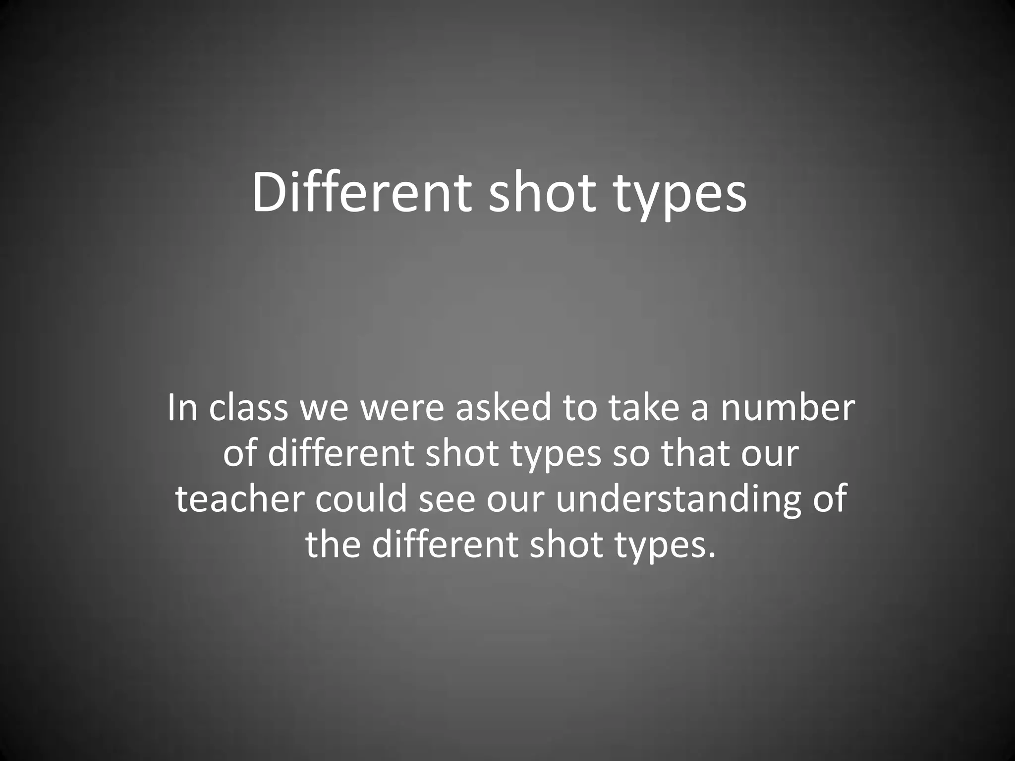 Different shot types | PPT