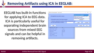 Different Signal Processing Techniques used in Artifact removal from Electroencephalography (EEG ...