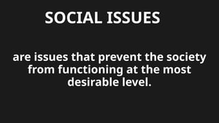 DIFFERENT SOCIETAL ISSUES GRADE 8 QUARTER 4.pptx