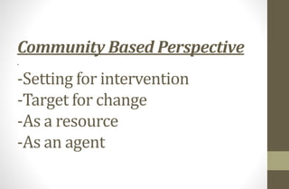 Different Perspective on Community | PPTX