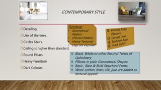 Different styles of interior designing | PPT