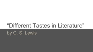 Different tastes in literature | PPTX