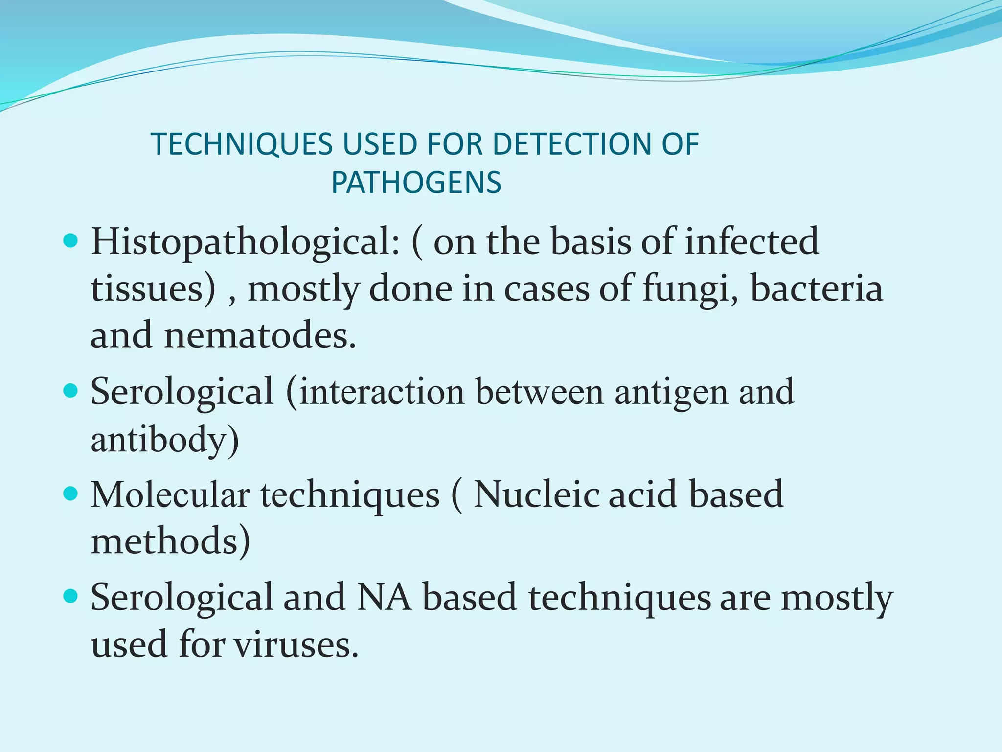 Different techniques for detection of plant pathogens. | PPTX