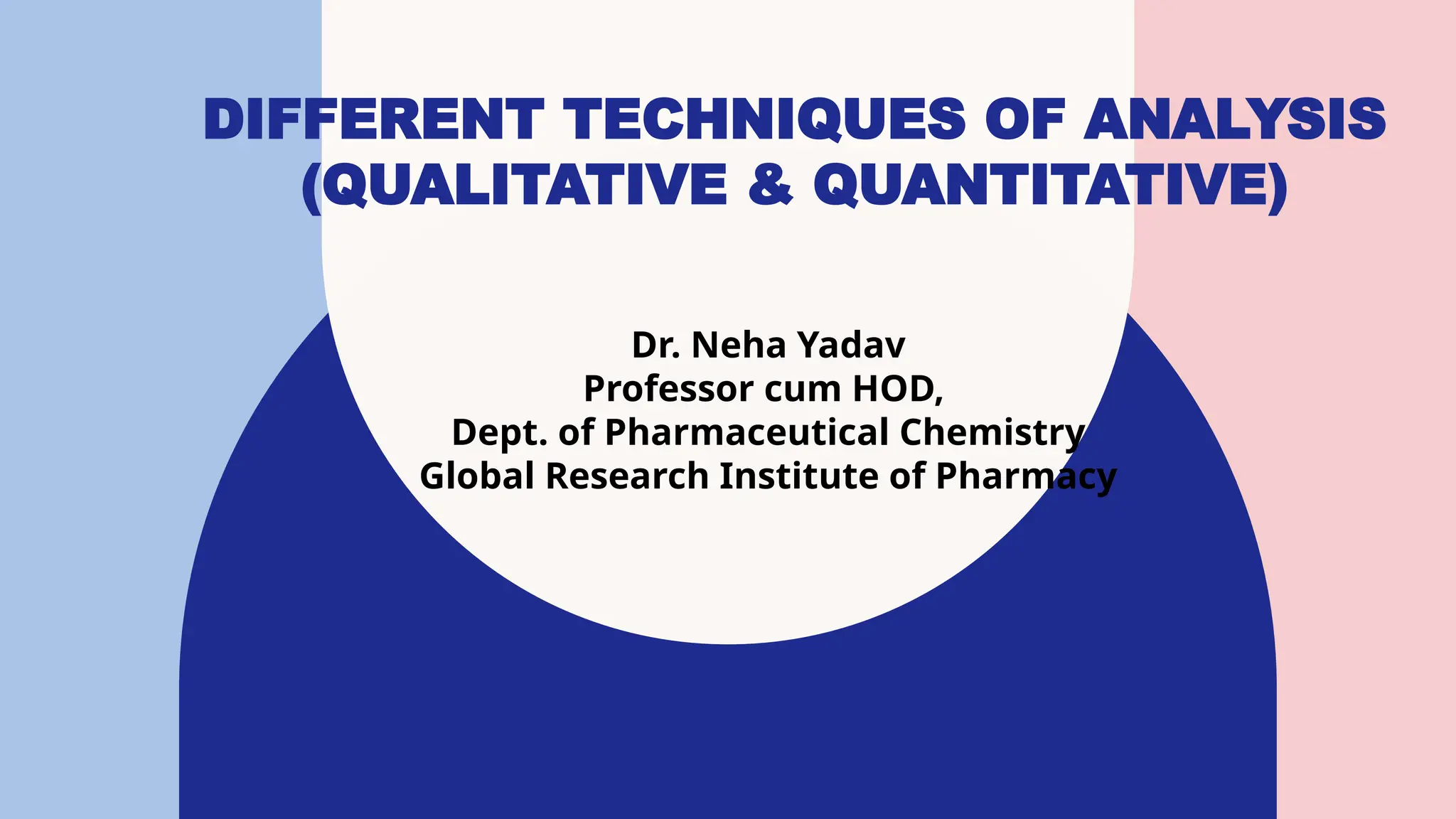 DiffErent Techniques of Analysis (Qualitative & Quantitative).pptx