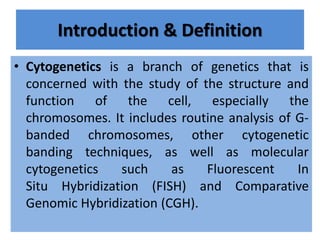 Different techniques used in cytogenetics | PPTX