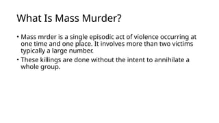 Different Theories of Mass Murder.ppptxx | PPTX