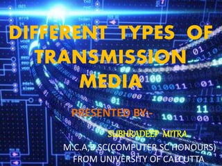 Different Transmission Media | PPT