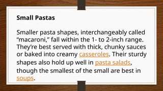 THE DIFFERENT TYPE AND SIZES OF PASTA.pptx