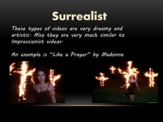 Different types and styles of music videos | PPTX