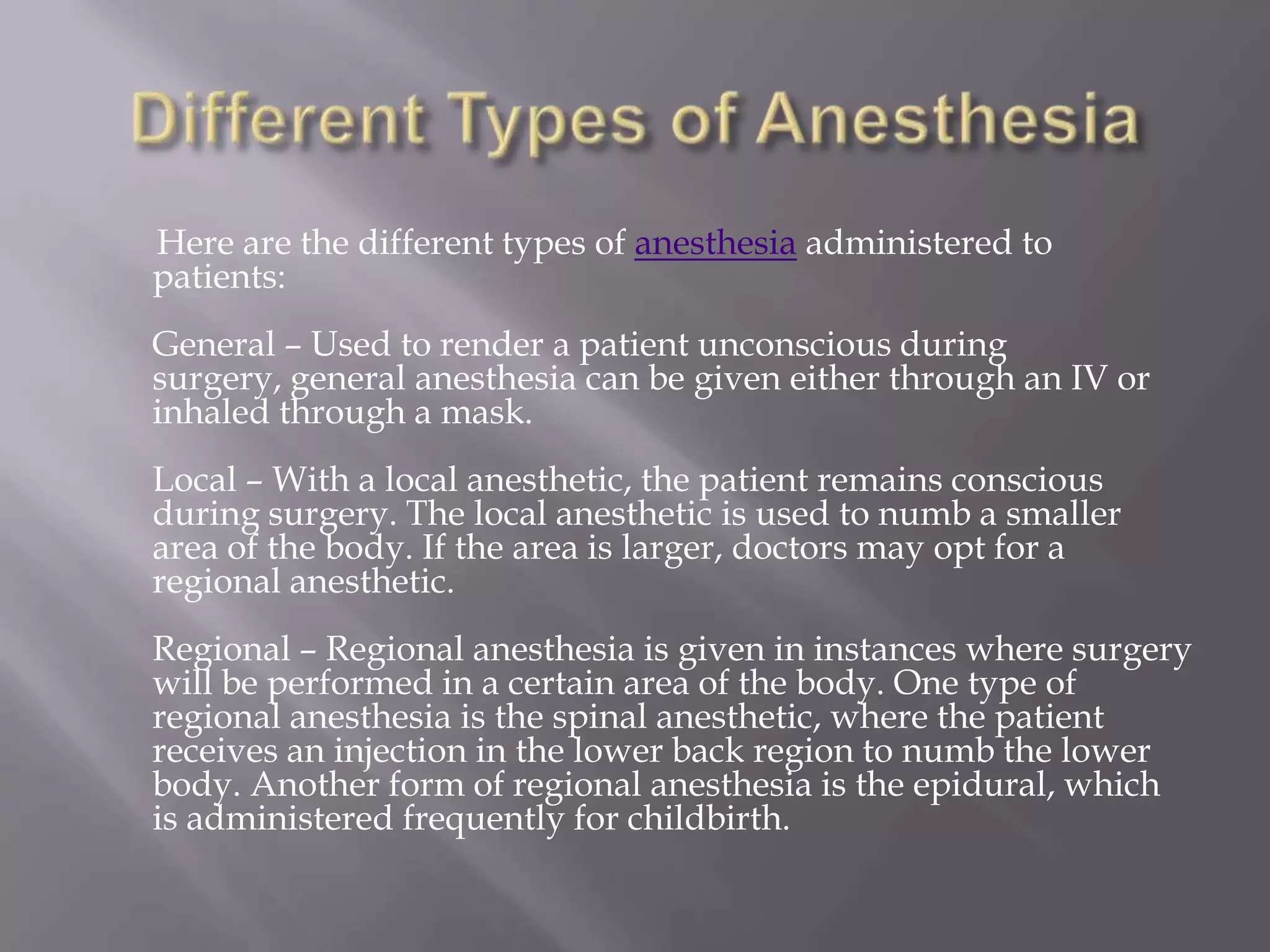 Different types of anesthesia by john gerancher | PPTX