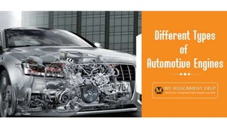 Different types of automotive engines | PPTX