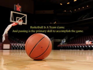 Passing Basketball