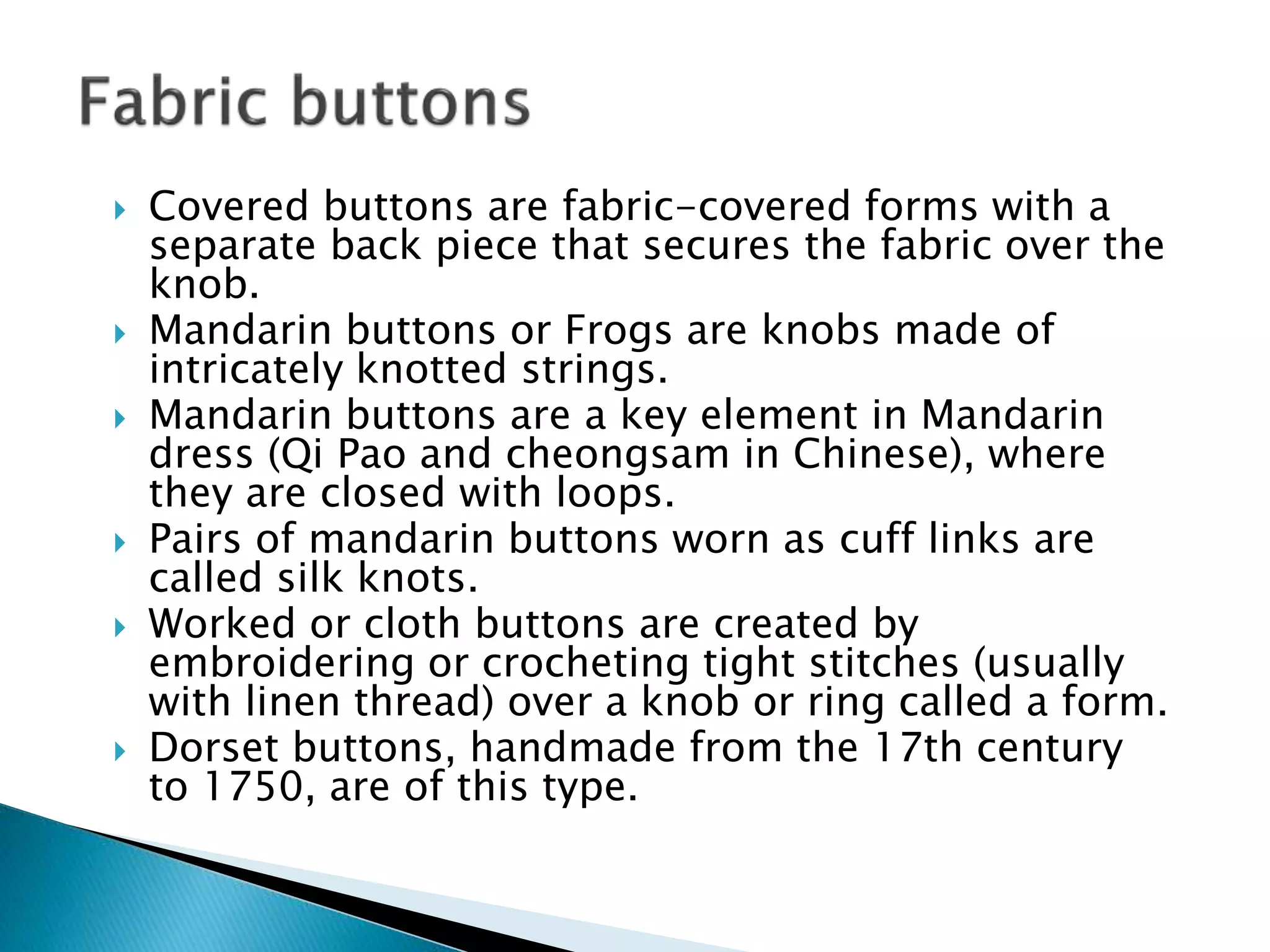 Different types of button are used in garments | PPTX