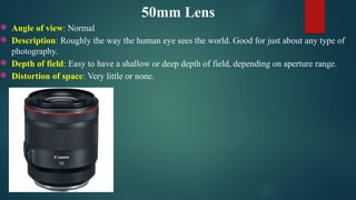 Different types of Camera Lenses; A Photography Perspective | PPTX