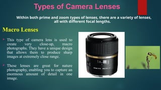 Different types of Camera Lenses; A Photography Perspective | PPTX