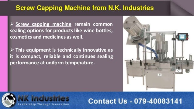 Different types of capping machine for industries from n.k. industries