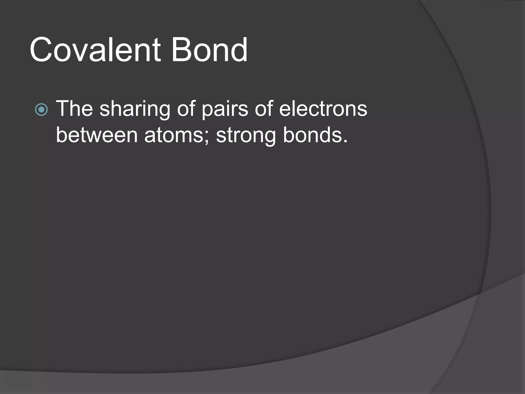 Different types of chemical bonds | PPTX
