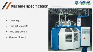 Different types of circular knitting machines | PPTX