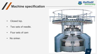 Different types of circular knitting machines | PPTX