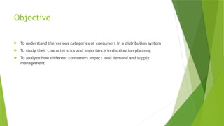 different types of consumers in a distribution system In an electrical ...