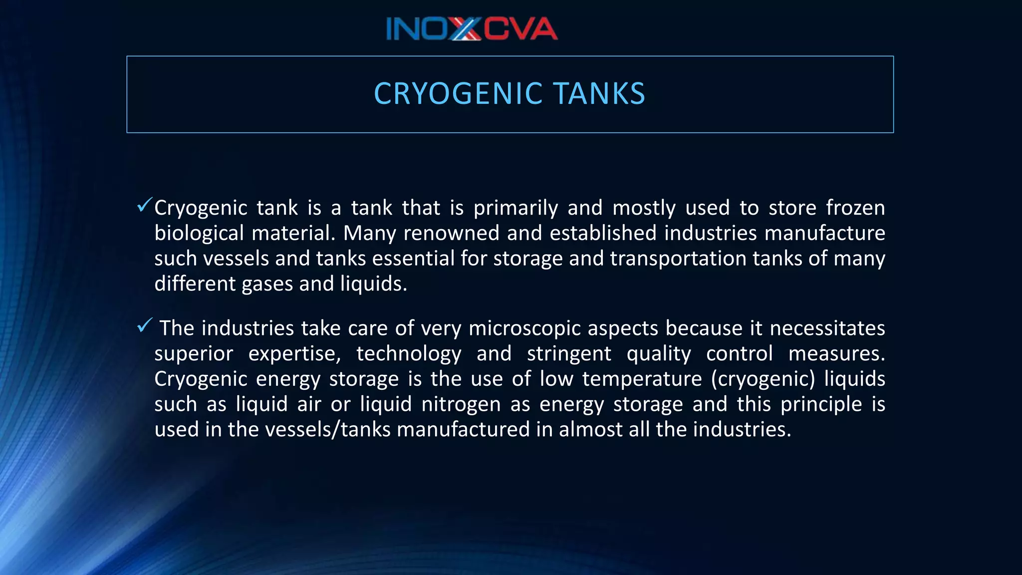 Different types of cryogenic tanks and their features | PPTX