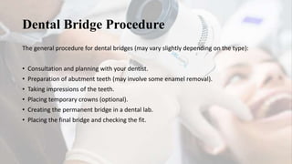 Different Types of Dental bridges - Green Valley Smile Care.pptx