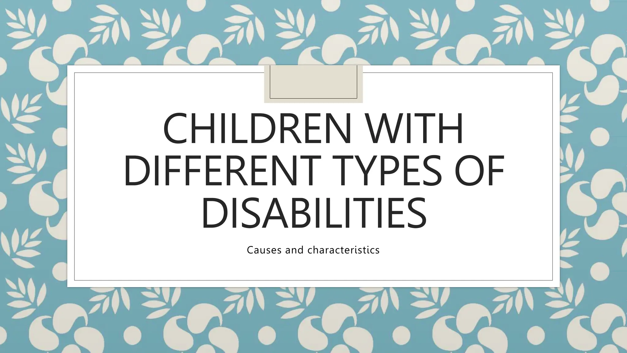 Different types of disabilities presentantion.pptx