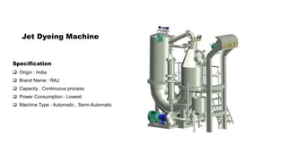 Different types of dyeing machine | PPTX