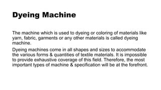 Different types of dyeing machine | PPTX