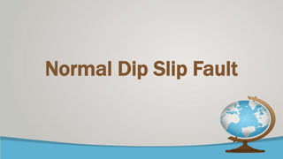 Different Types of Fault Movements | PPTX