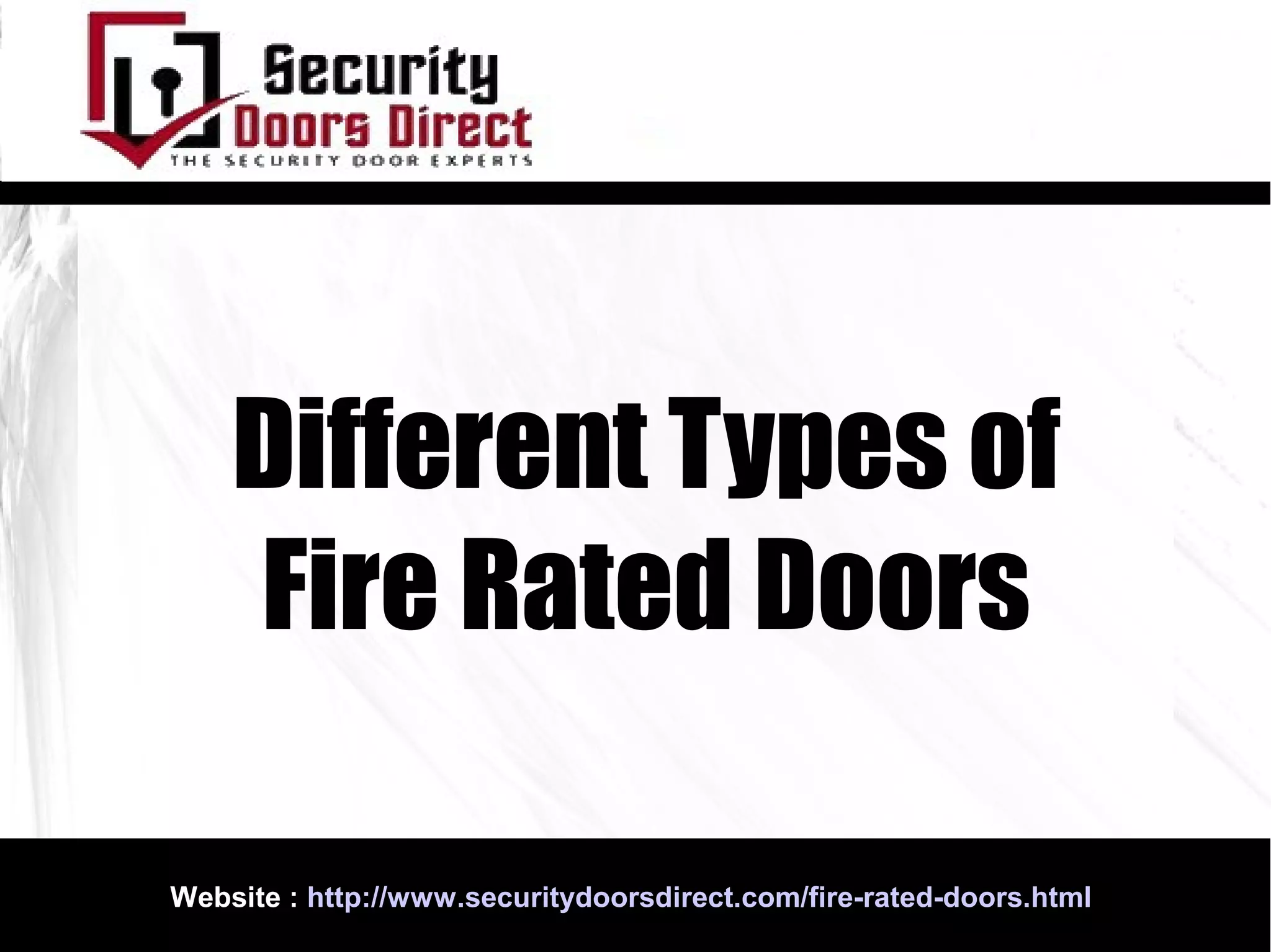 Different types of fire rated doors | PPT