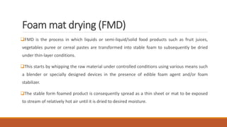 Different Types of Food Product Drying (Foam mat, heat pump and osmotic ...