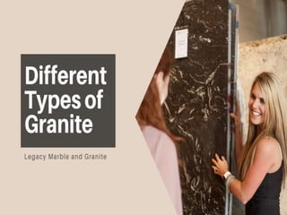 Different Types of Granite | PPTX