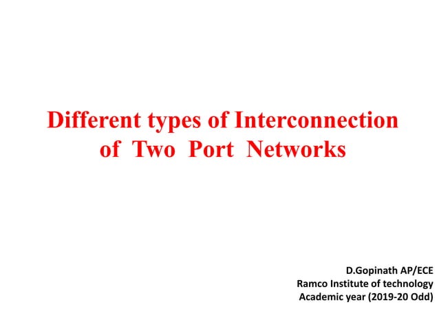 Different types of interconnection of two port networks | PPTX