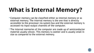 Different types of Internal & External Memory.pptx