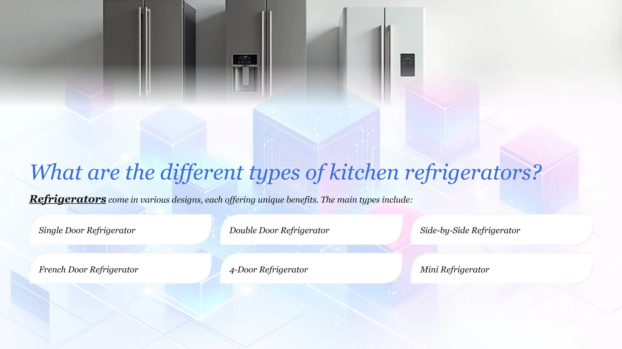 Different Types of Kitchen Refrigerators and Their Pros & Cons.pptx