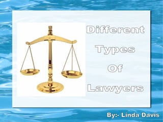 Different types of lawyer | PPT
