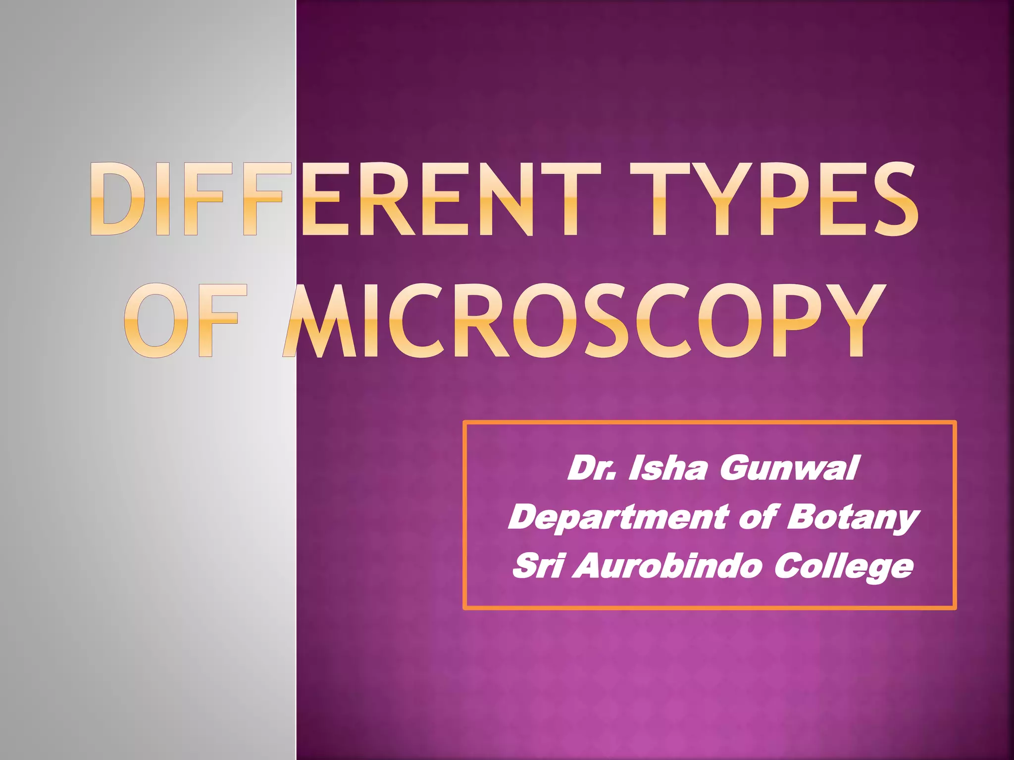 MICROSCOPY TECHNIQUES | PPT