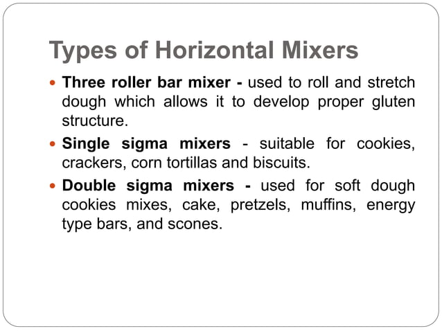 Different types of mixers used in baking industry | PPTX | Desserts and ...