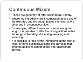 Different types of mixers used in baking industry | PPTX