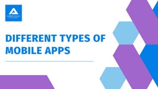 Different Types of Mobile Apps.pdf