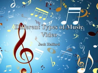 Different Types of Music Video | PPTX