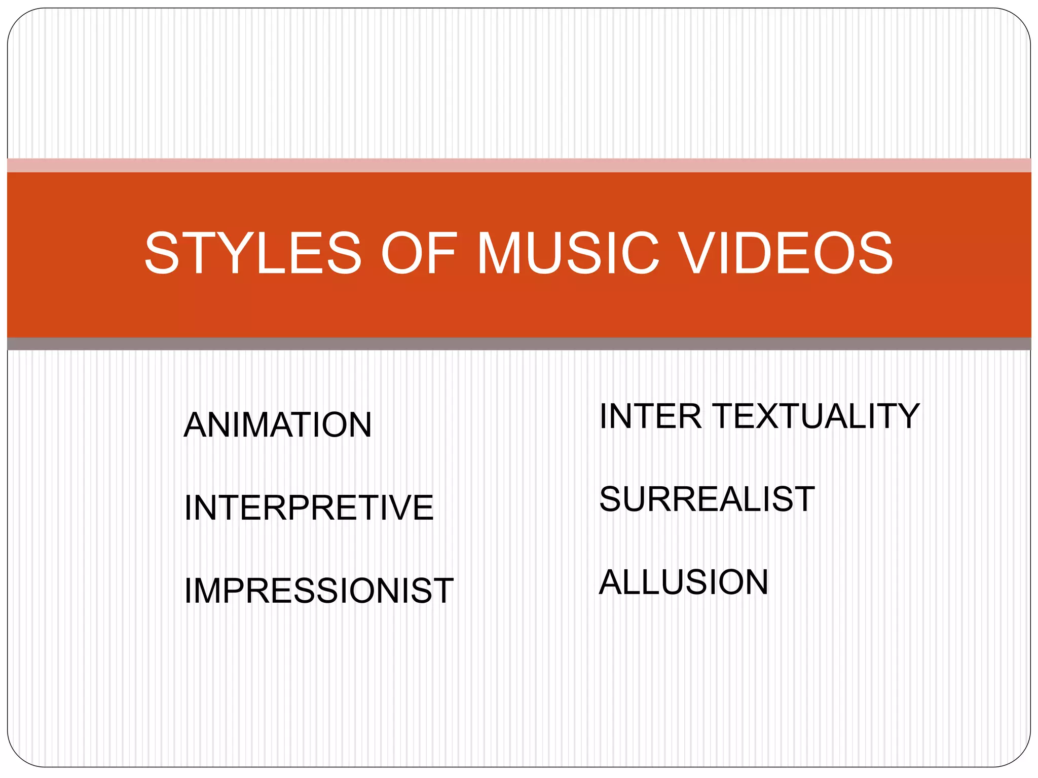Different types of music videos | PPT