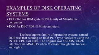 Different types of operating systems | PPTX